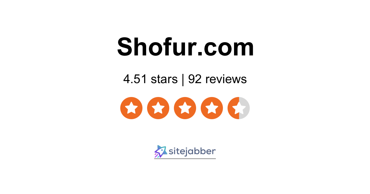 SHOFUR Reviews - Read 92 Customer Reviews of SHOFUR | Sitejabber