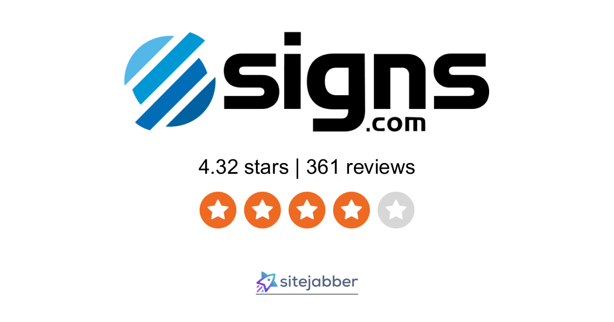 Signs.com Reviews - Read 361 Customer Reviews of Signs.com | Sitejabber