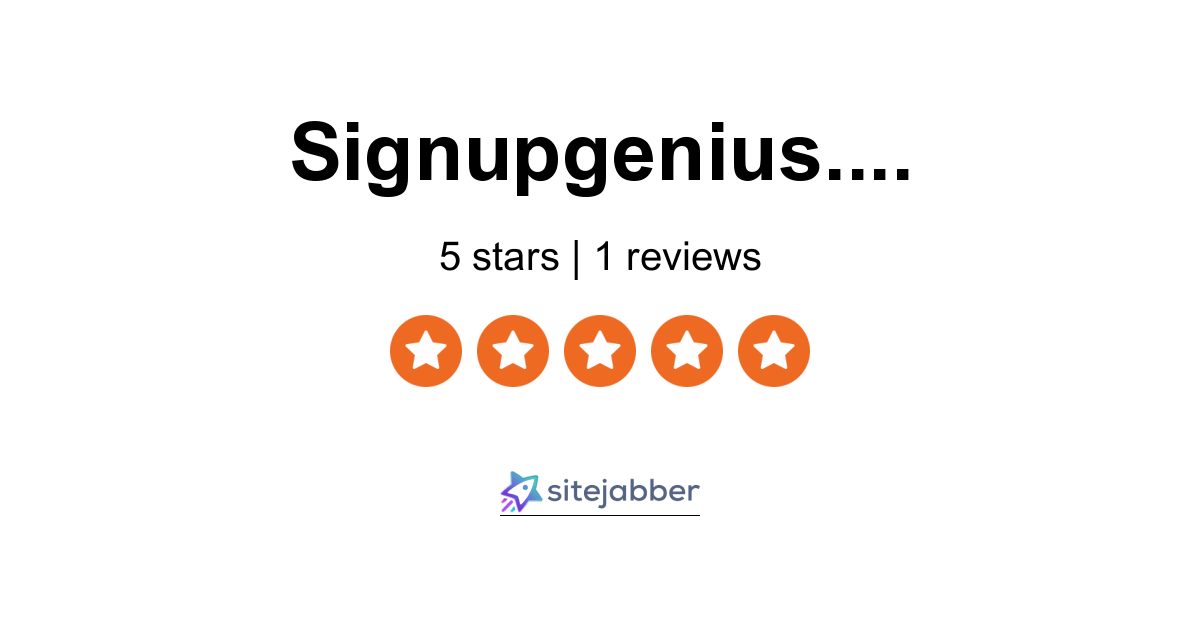 SignUpGenius Reviews - Read 1 Customer Reviews of SignUpGenius | Sitejabber