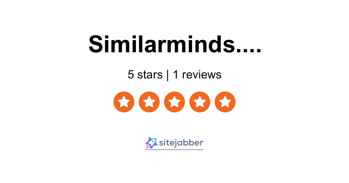 Similarminds Reviews - Read 1 Customer Reviews of Similarminds | Sitejabber