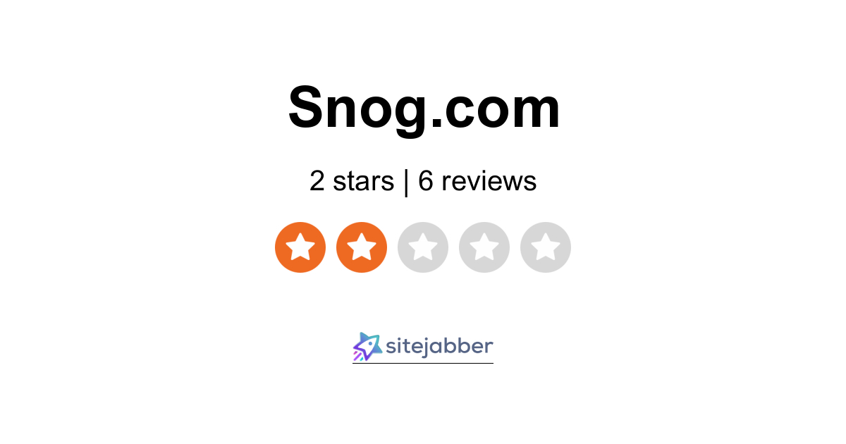 Snog.com Reviews - Read 6 Customer Reviews of Snog.com | Sitejabber