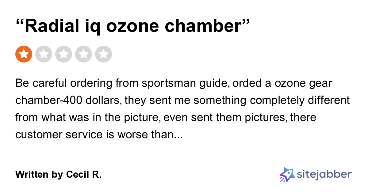 1 Star Review of SportsmansGuide: “Radial IQ ozone chamber”