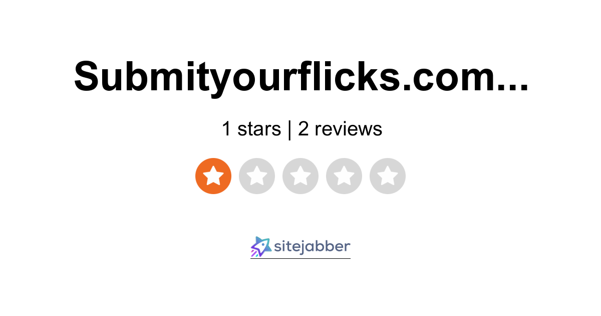 Submityourflicks Reviews - Read 2 Customer Reviews of Submityourflicks ...