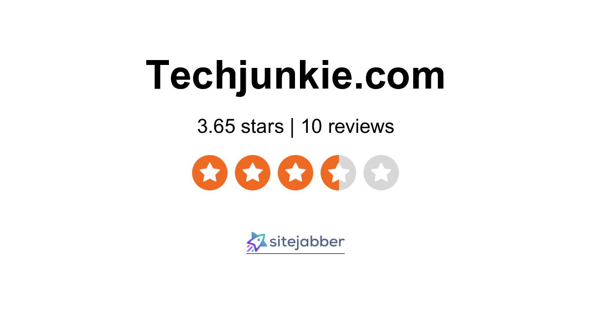 Techjunkie Reviews - Read 10 Customer Reviews of Techjunkie | Sitejabber