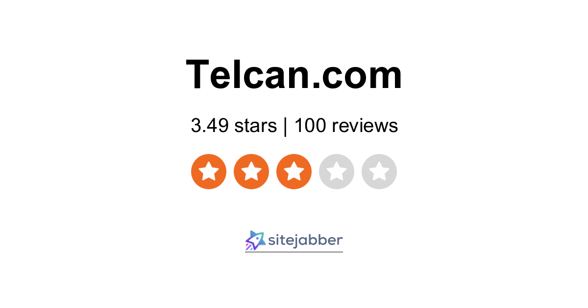 Telcan Reviews - Read 100 Customer Reviews of Telcan | Sitejabber