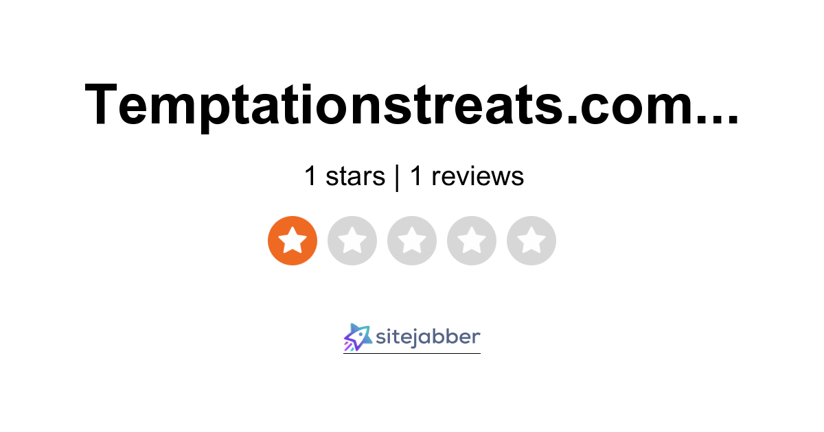 Temptations Reviews - 1 Reviews of Temptationstreats.com | Sitejabber