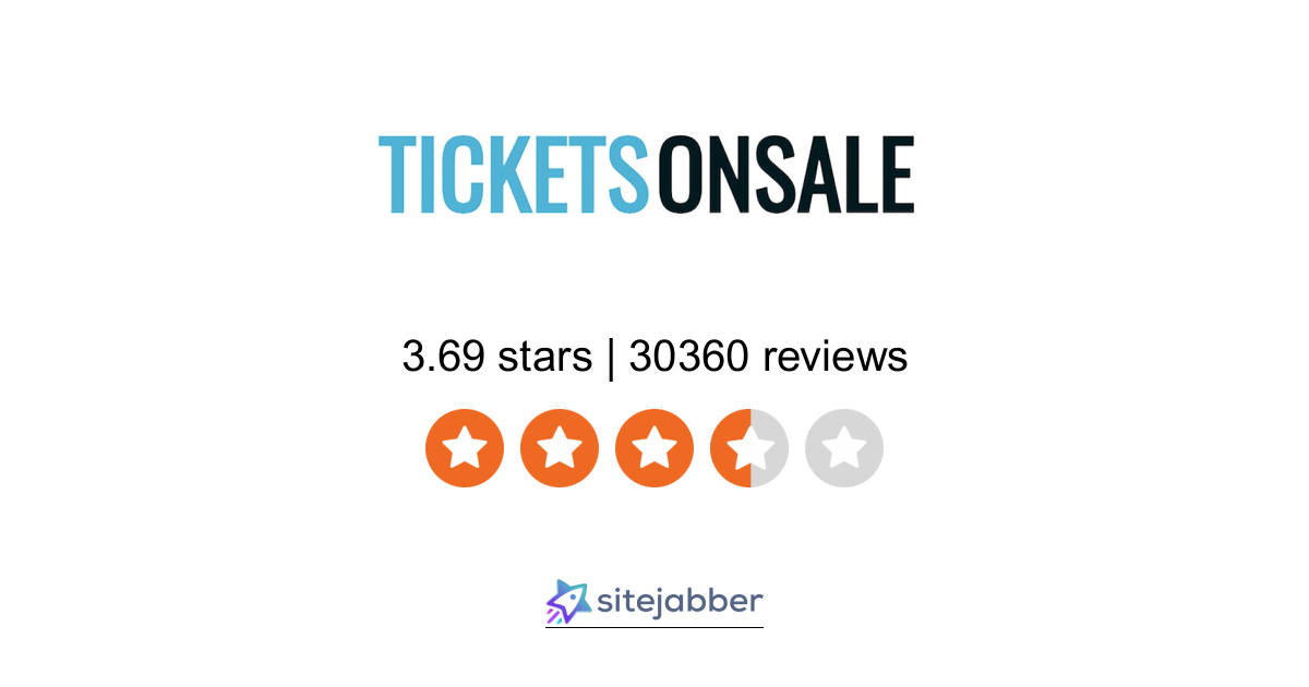 TicketsOnSale Reviews - 29,680 Reviews of Ticketsonsale.com | Sitejabber TicketsOnSale Reviews - 29,680 Reviews of Ticketsonsale.com | Sitejabber