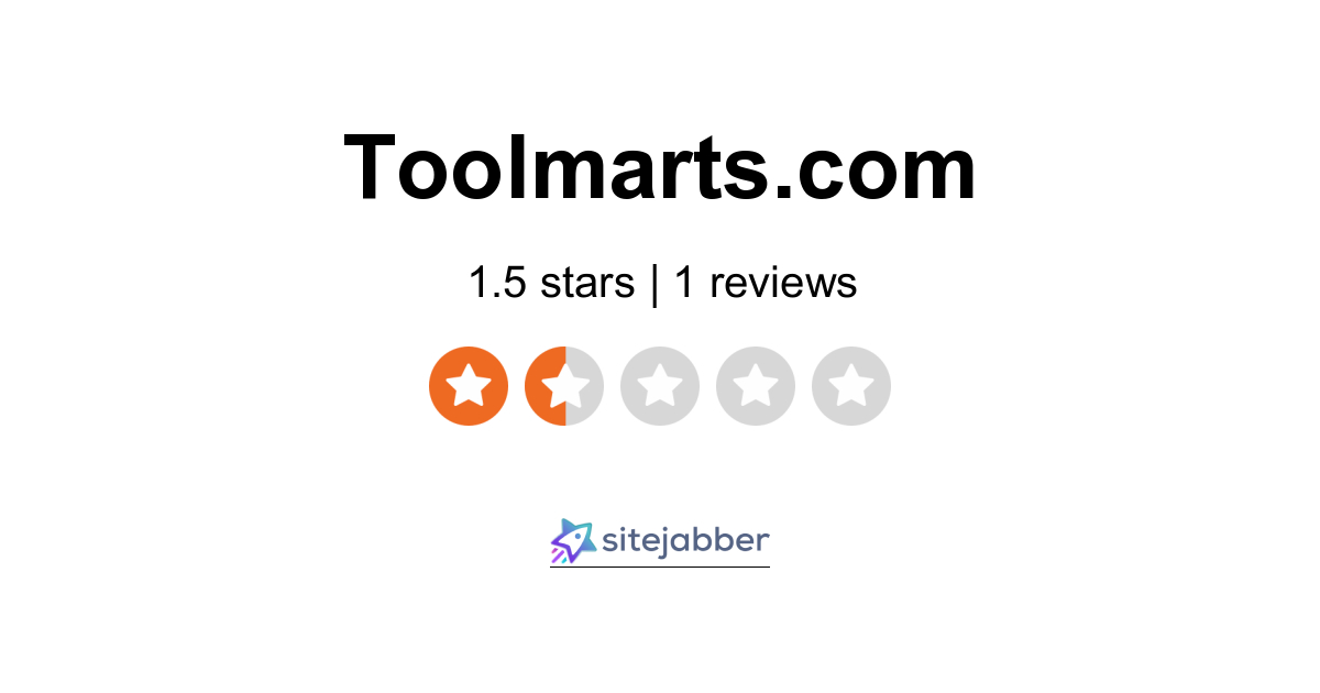 Toolmarts Reviews - Read 1 Customer Reviews of Toolmarts | Sitejabber