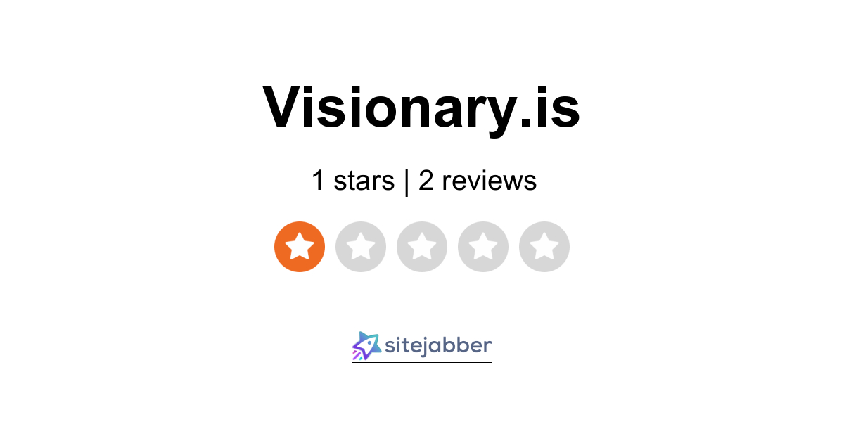 Visionary.is Reviews - Read 2 Customer Reviews of Visionary.is | Sitejabber