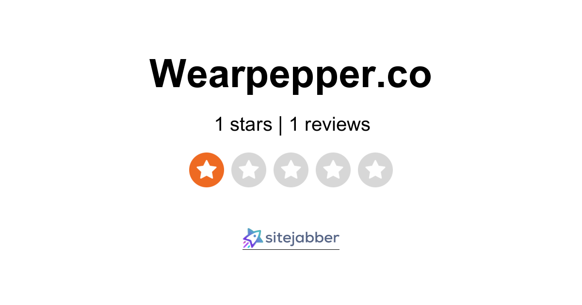 Wearpepper.co Reviews - 1 Reviews of Wearpepper.co | Sitejabber