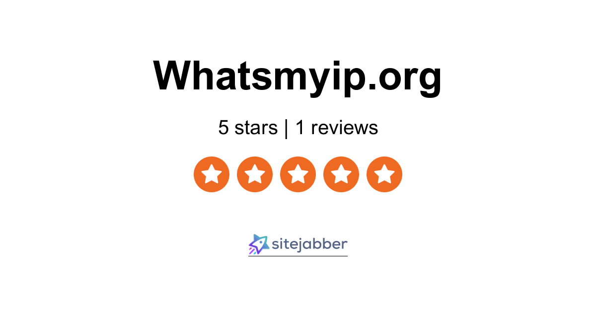 What's My IP Address? Reviews - 1 Reviews of Whatsmyip.org | Sitejabber